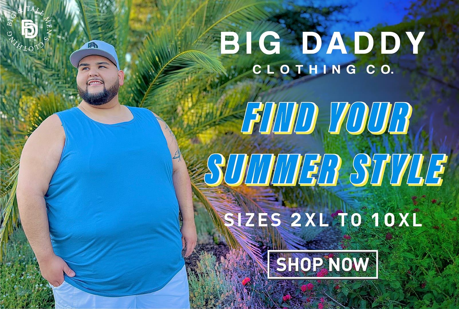 Big Daddy Clothing Company | Sizes 2XL - 10XL & 2XLT - 5XLT