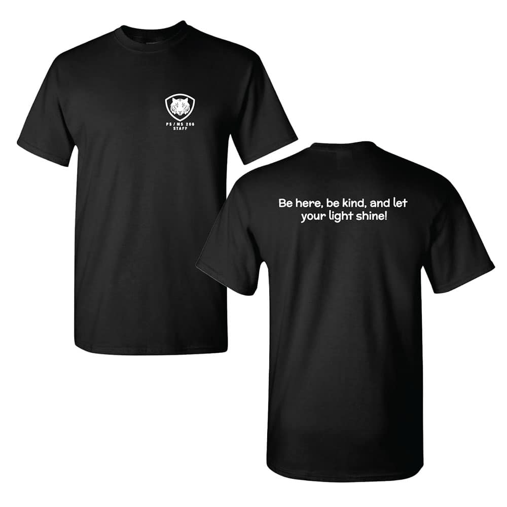 PS/MS 206 Staff Be here Tee – Black | VarsityCentralNJ.com